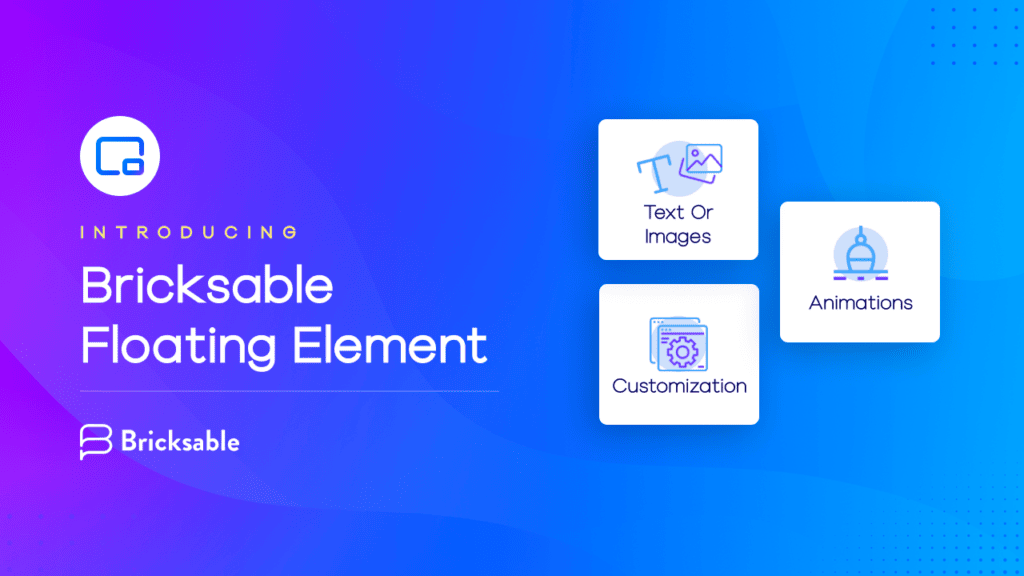 Floating Element - Bricksable Floating Element - Bricksable