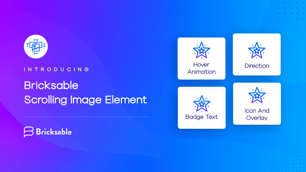 Scrolling Image Element - Bricksable